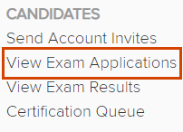 How to Monitor and View Your Candidate Exam Applications