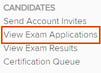 How to Monitor and View Your Candidate Exam Applications